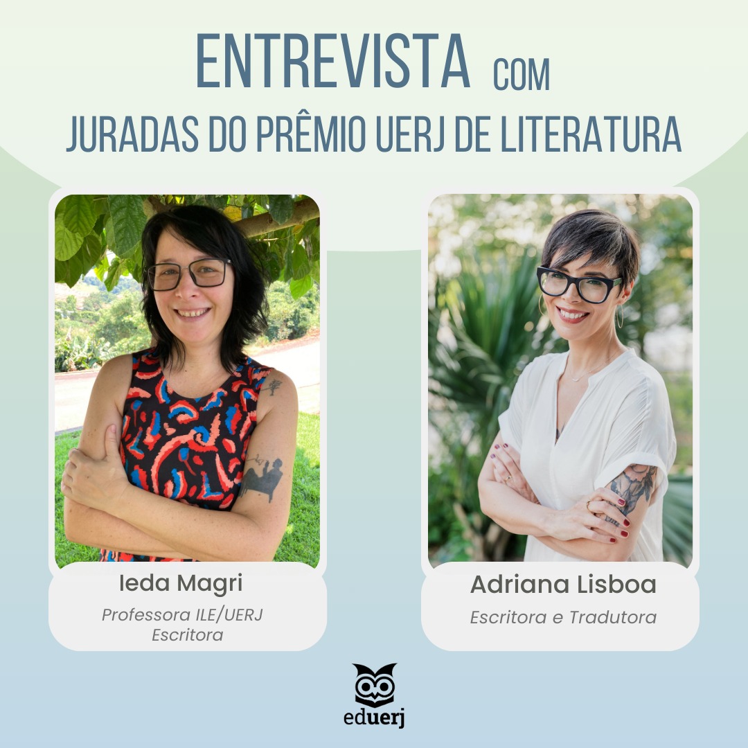 Adriana Lisboa e Ieda Magri falam sobre o Prêmio UERJ de Literatura | EdUERJ - Editora da ...
